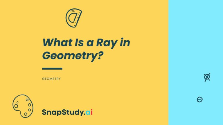 What Is a Ray in Geometry? - SnapStudy.ai