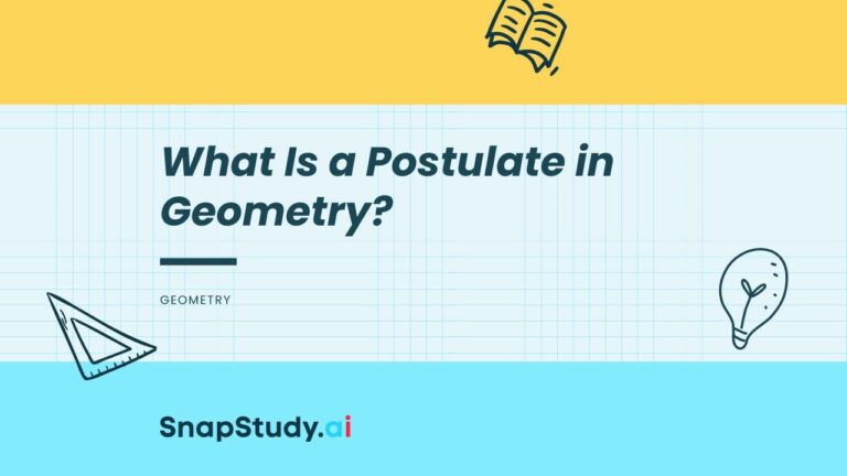 What Is a Postulate in Geometry? - SnapStudy.ai