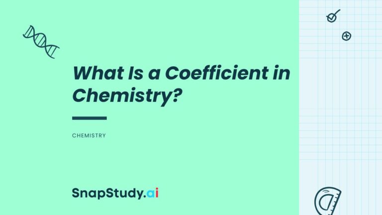 What Is a Coefficient in Chemistry? - SnapStudy.ai
